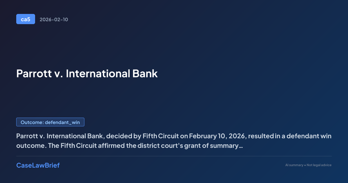 Parrott v. International Bank — Defendant Win